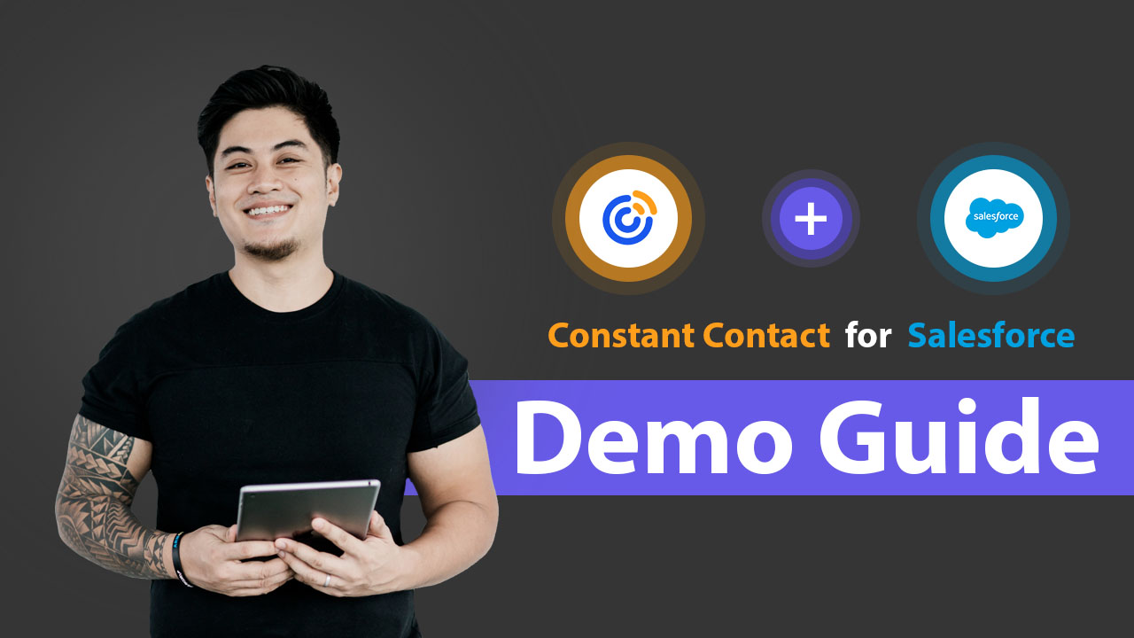 Constant Contact for Salesforce Demo Guide — SyncApps® by Cazoomi